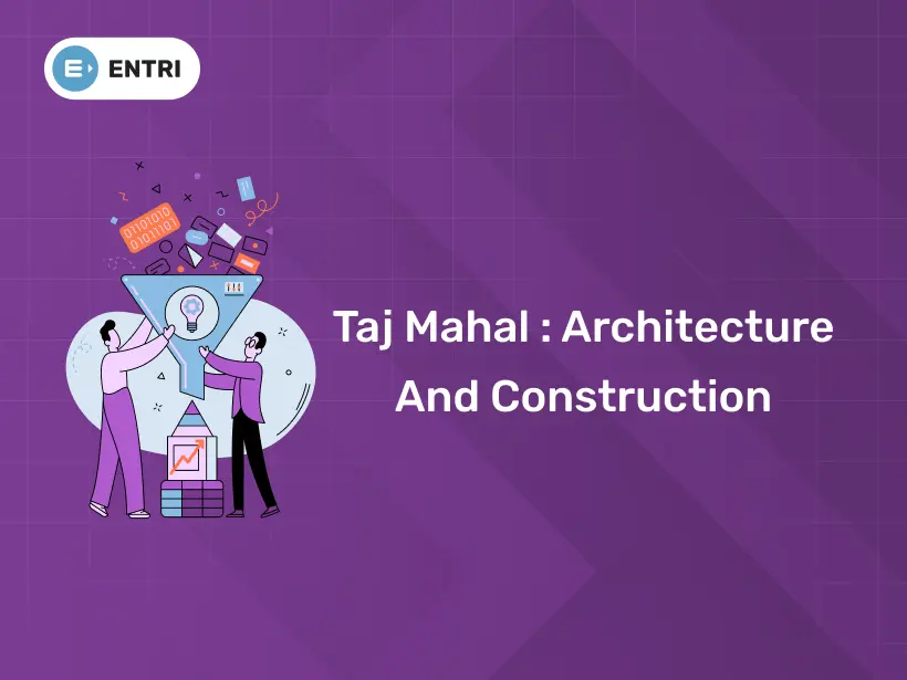 Taj Mahal : Architecture and Construction - Entri Blog