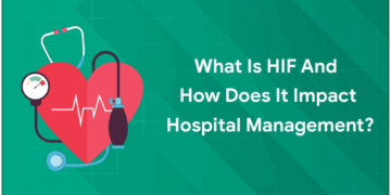 What Is HIF and How Does It Impact Hospital Management? - Entri Blog