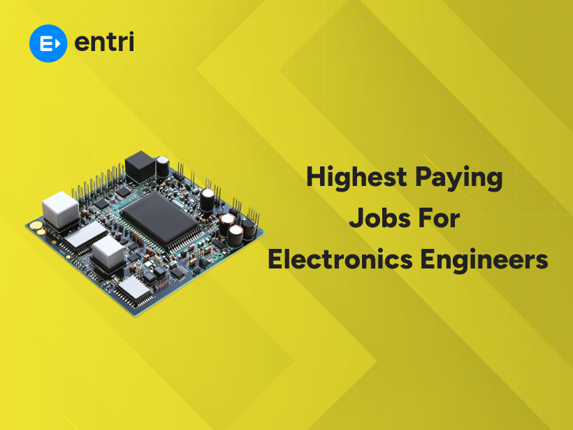Highest Paying Jobs for Electronics Engineers (2025) - Entri Blog