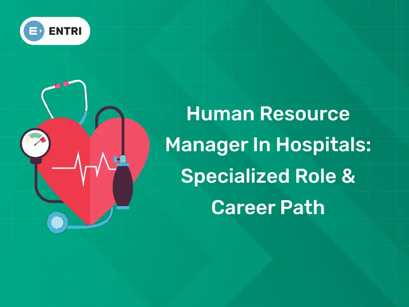 Human Resource Manager in Hospitals: Specialized Role & Career Path ...