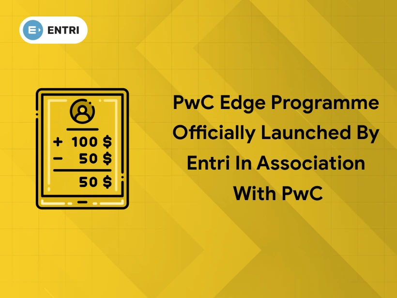 PwC Edge Programme Officially Launched by Entri in Association with PwC ...