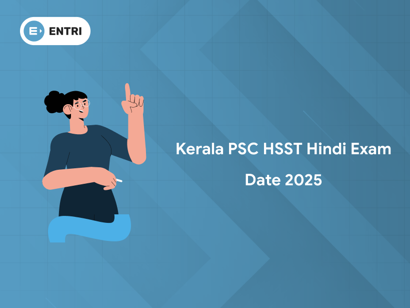 Kerala PSC HSST Hindi Exam Date 2025 – Check Schedule Here