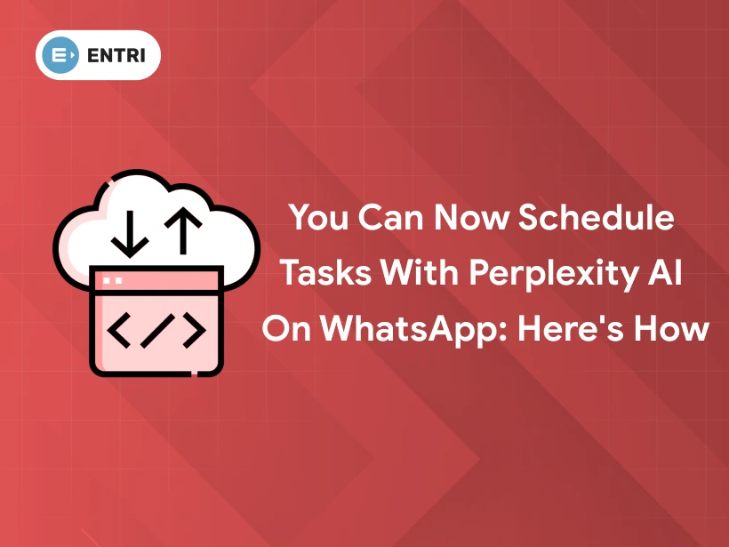 You can now Schedule Tasks with Perplexity AI on WhatsApp: Here's How ...