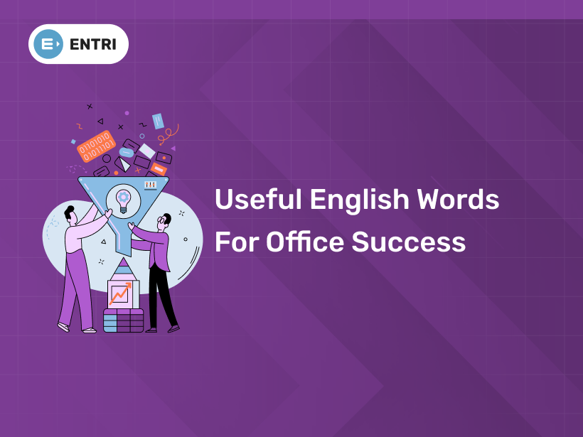 Useful English Words for Office Success - Entri Blog