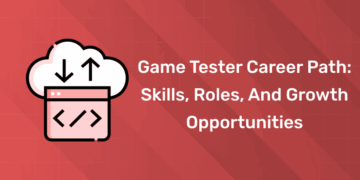Game Tester Career Path: Skills, Roles, and Growth Opportunities ...