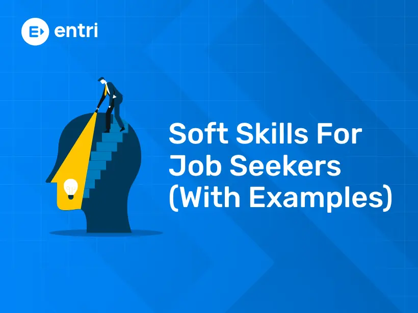 Soft Skills for Job Seekers (With Examples) - Entri Blog