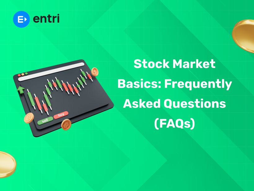 Stock Market Basics: Frequently Asked Questions (FAQs) - Entri Blog