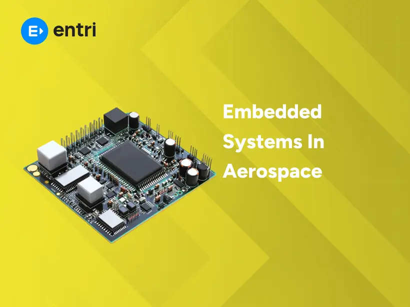 Embedded Systems In Aerospace - Entri Blog