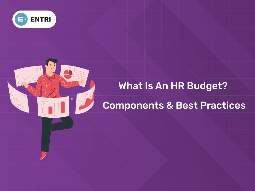 What Is an HR Budget? Components & Best Practices - Entri Blog