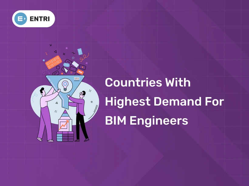 Countries With Highest Demand For BIM Engineers (2026) - Entri Blog