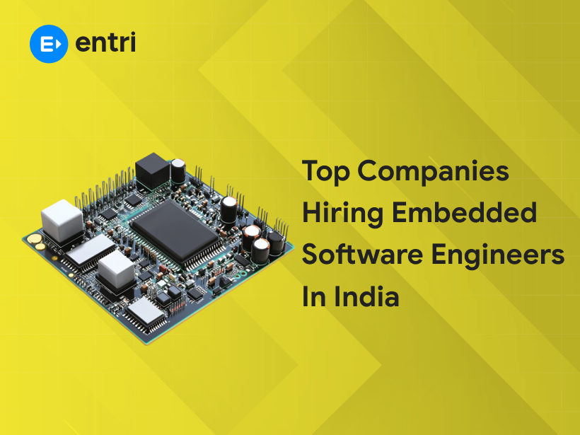 Top Companies Hiring Embedded Software Engineers in India - Entri Blog