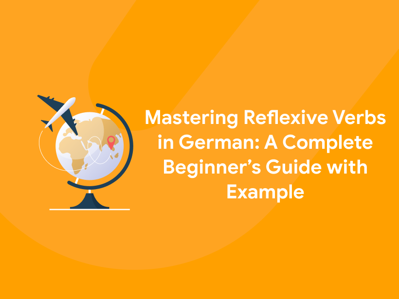 Mastering Reflexive Verbs in German - Expert's Guide