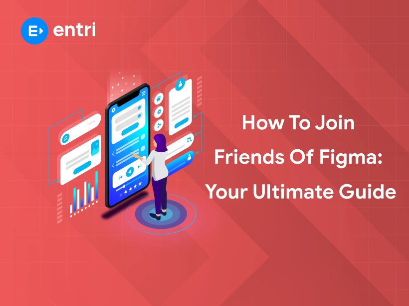 How To Join Friends of Figma: Your Ultimate Guide (2025)
