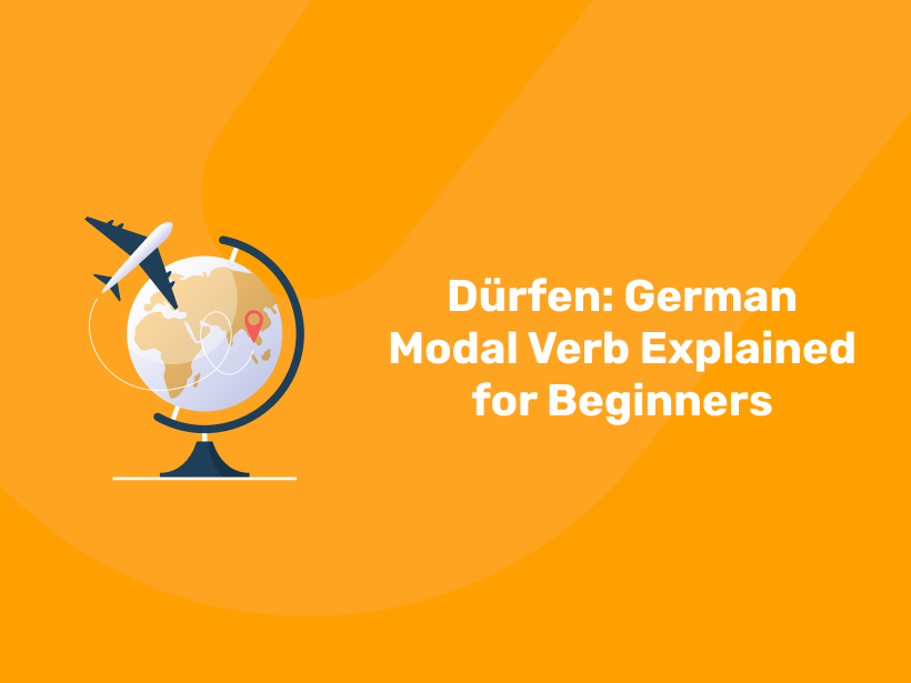 Dürfen: German Modal Verb Explained for Beginners - Entri Blog