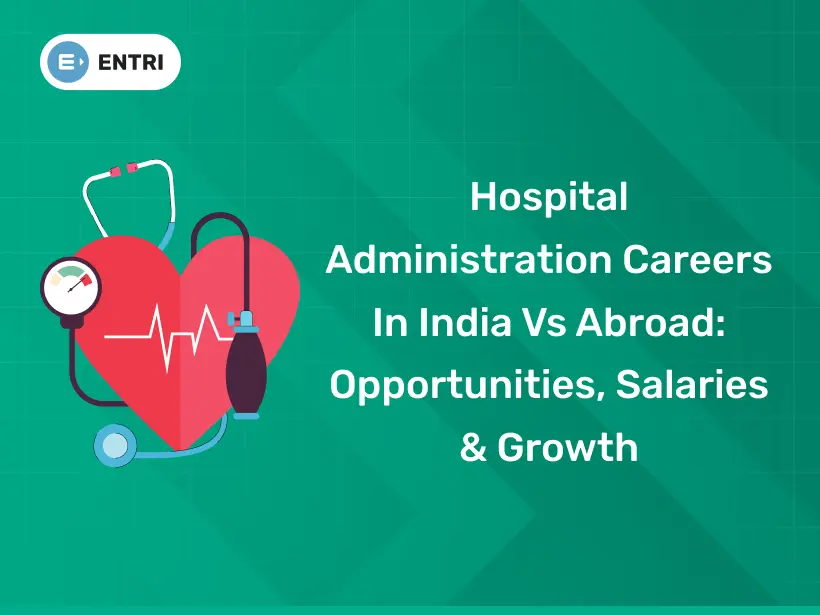 Hospital Administration Careers in India vs Abroad