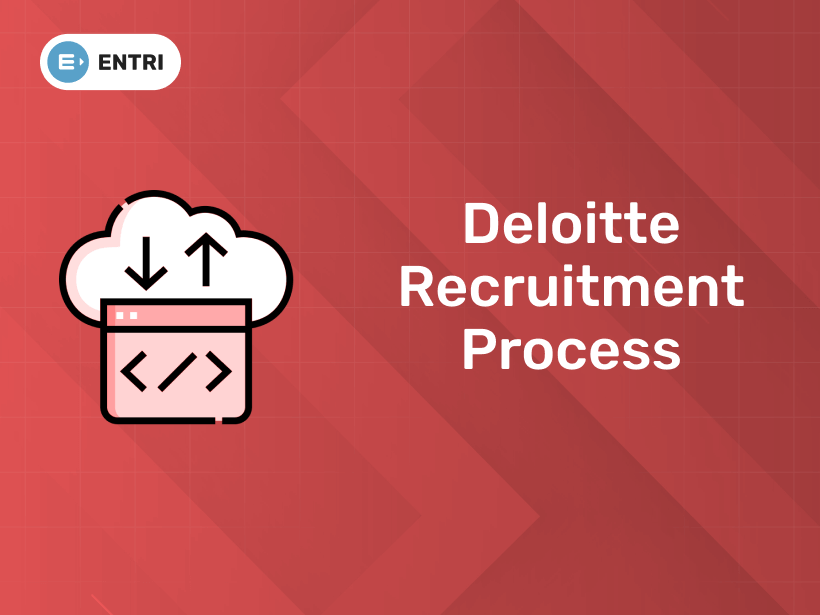 Deloitte Recruitment Process - Entri Blog