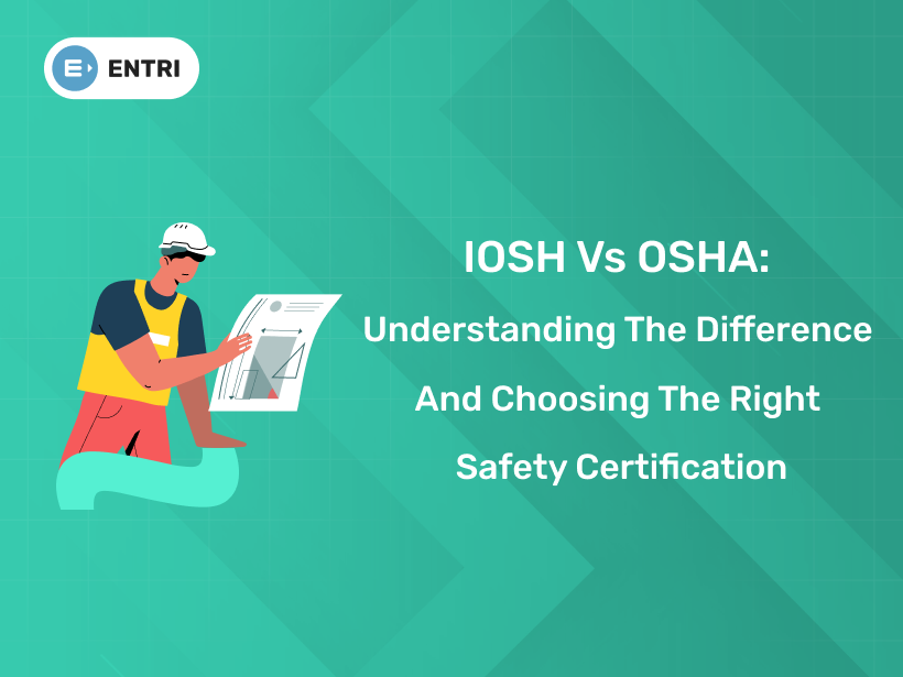 IOSH vs OSHA: Understanding the Difference and Choosing the Right ...