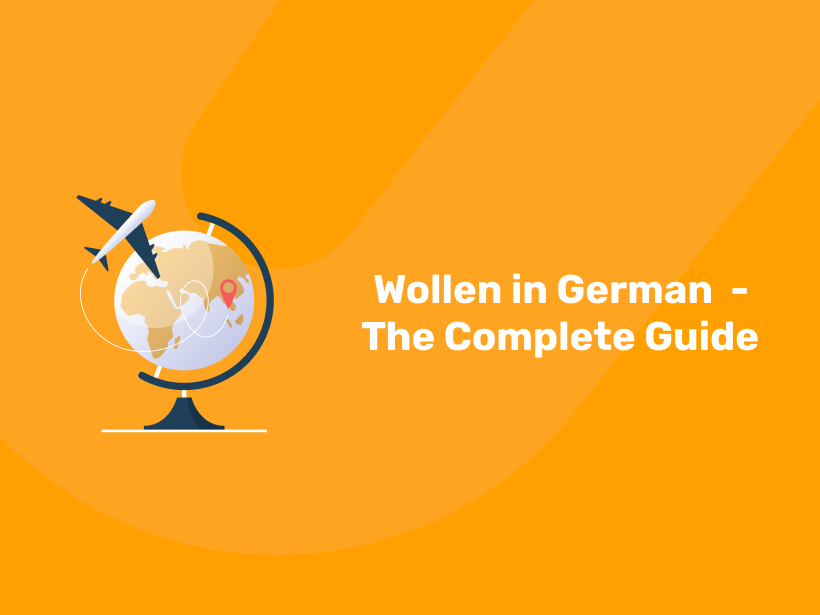 Wollen in German -The Complete Guide - Entri Blog