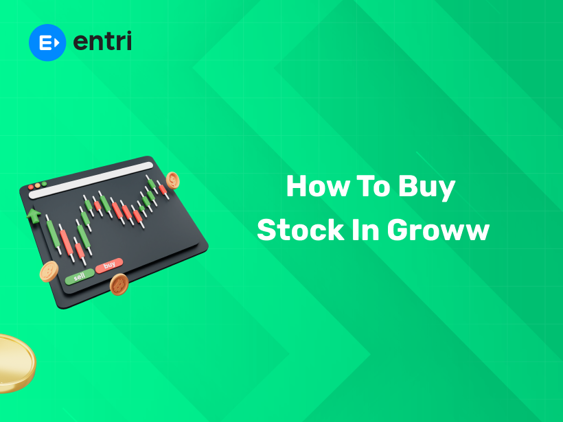 How to Buy Stock in Groww - Entri Blog