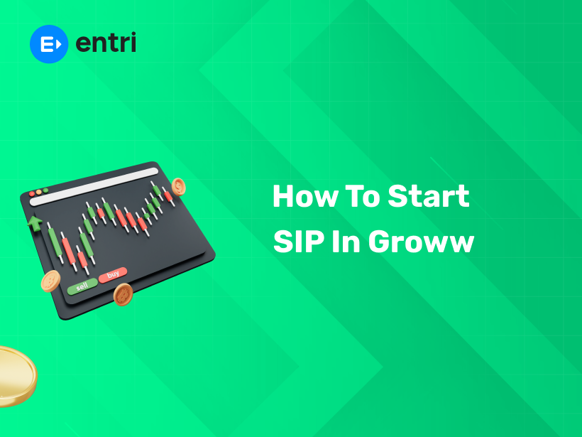 How to Start SIP in Groww - Entri Blog