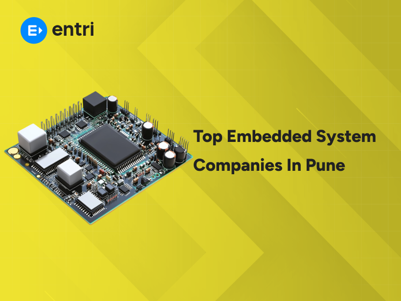 Top Embedded System Companies in Pune - Entri Blog