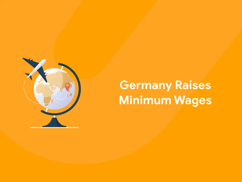 Germany Raises Minimum Wages: Detailed Explanation