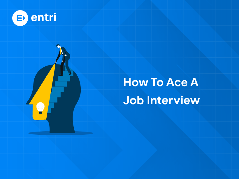 How to Ace A Job Interview? 8 Crucial Tips to Follow