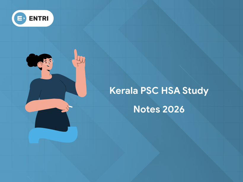 Kerala PSC HSA Study Notes 2026 | Syllabus, PYQs PDFs & Tips