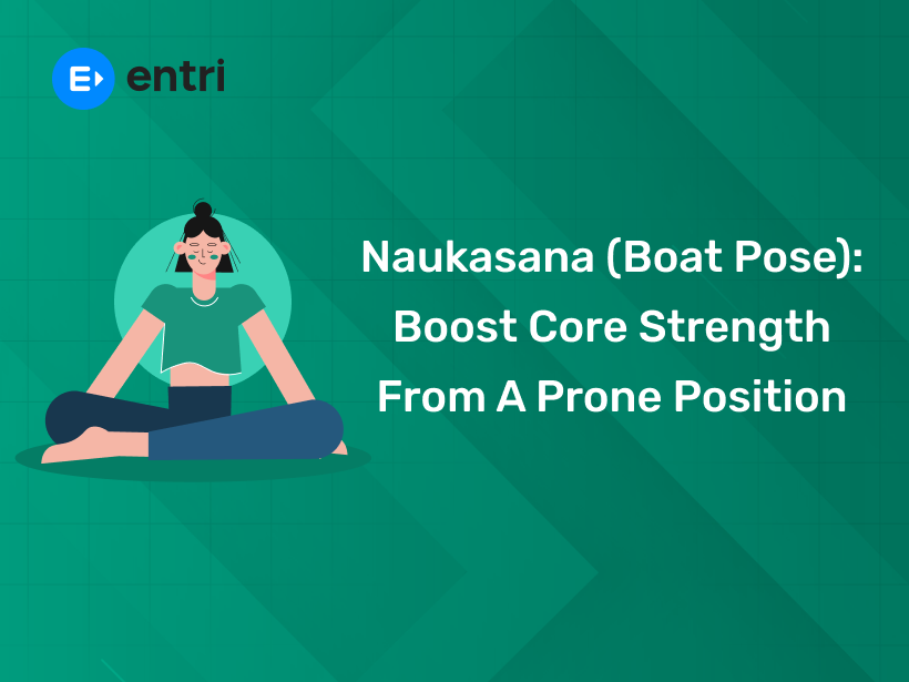 Naukasana (Boat Pose): Boost Core Strength from a Prone Position ...