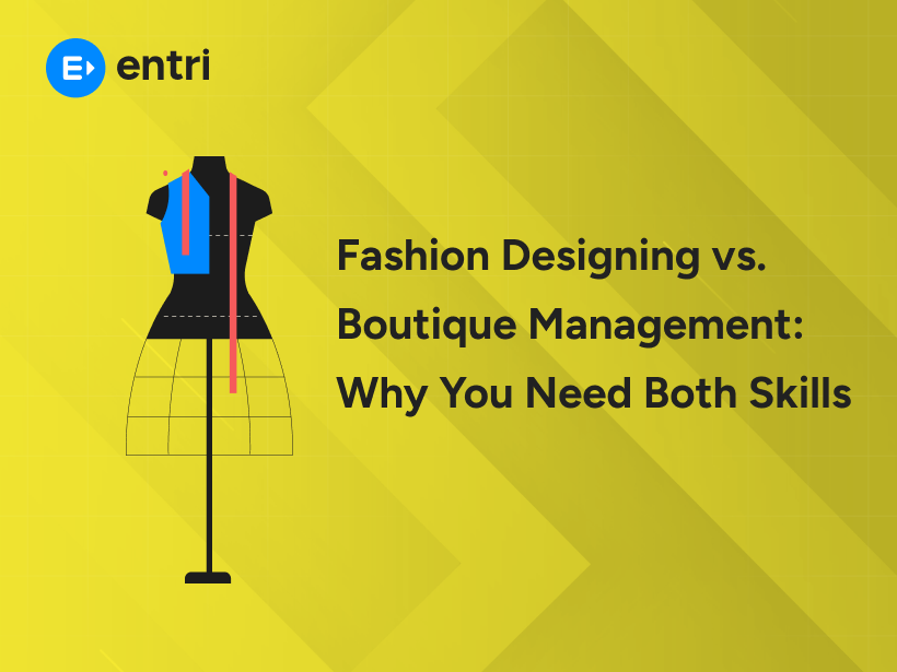 Fashion Designing vs. Boutique Management: Why You Need Both Skills ...