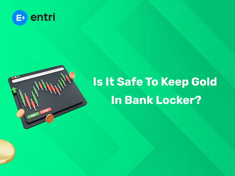 Is It Safe to Keep Gold in Bank Locker? - Entri Blog