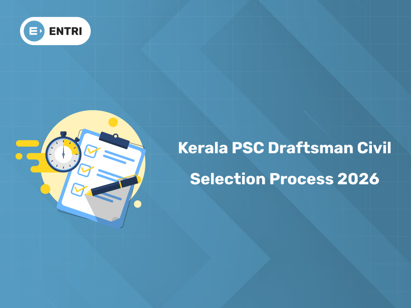 Kerala PSC Draftsman Civil Selection Process 2026: Step-by-Step