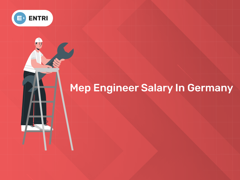 Mep Engineer Salary in Germany - Entri Blog