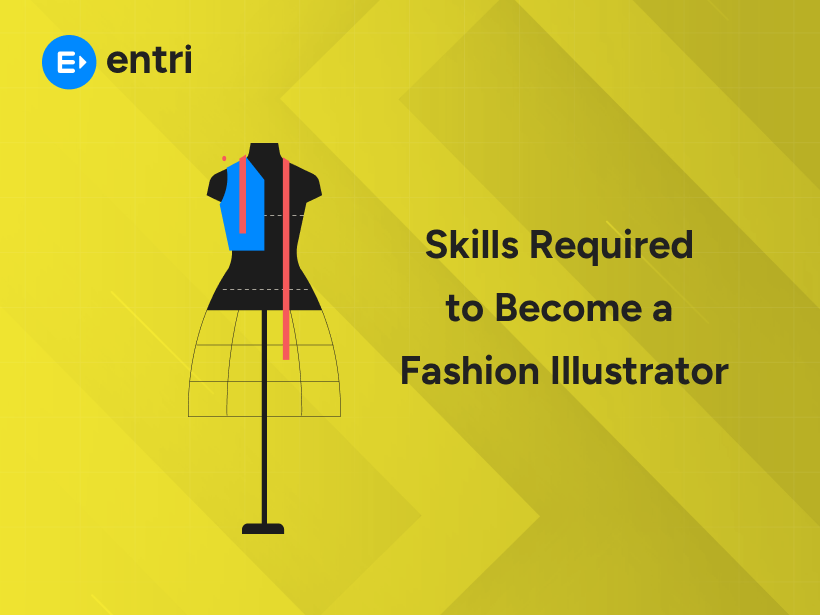 Skills Required to Become a Fashion Illustrator - Entri Blog