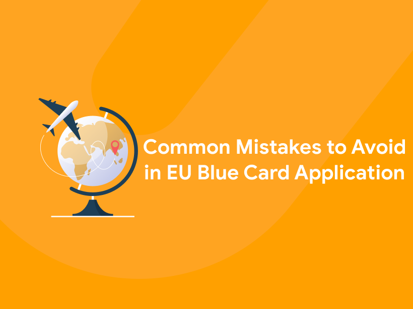 Common Mistakes to Avoid in EU Blue Card Application - Entri Blog
