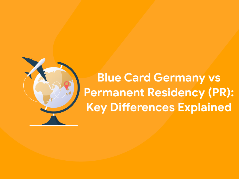 Blue Card Germany vs Permanent Residency (PR) - Entri Blog