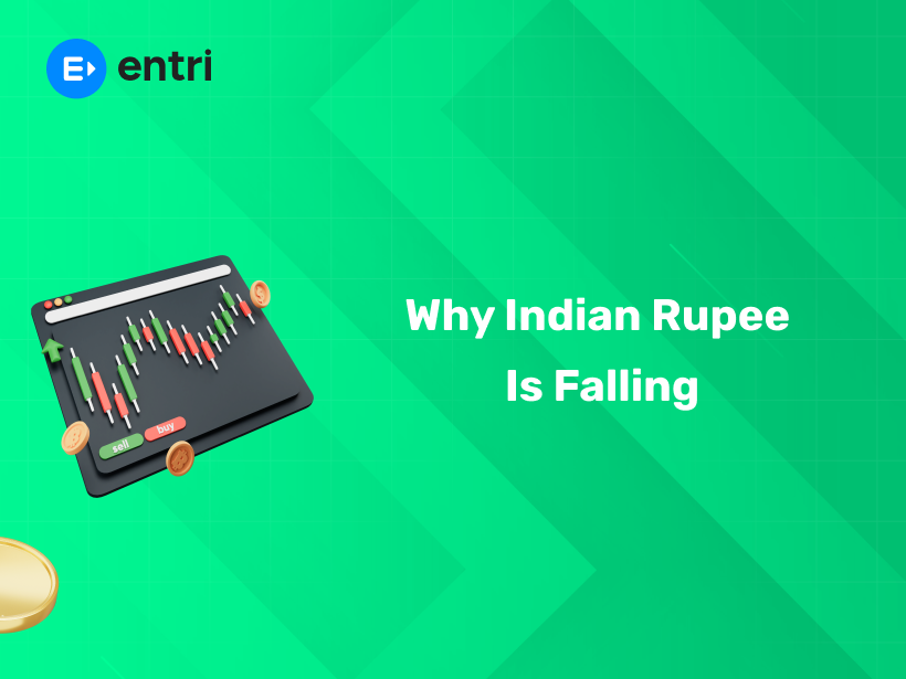 Why Indian Rupee is Falling - Entri Blog