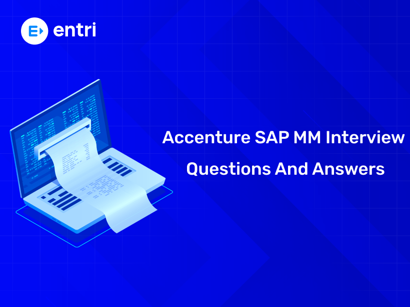 Accenture SAP MM Interview Questions and Answers - Entri Blog