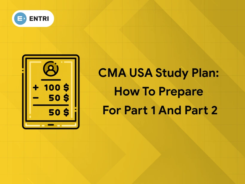 CMA USA Study Plan: How to Prepare for Part 1 and Part 2