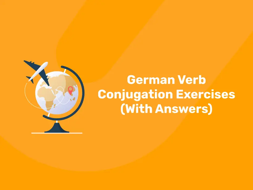 German Verb Conjugation Exercises (With Answers) - Entri Blog