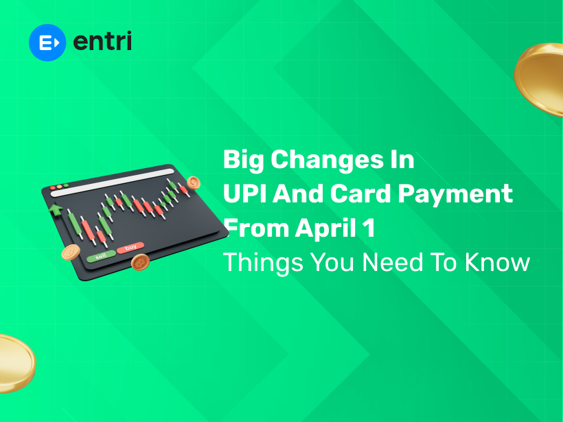 Big changes in UPI and Card payment from April 1 - Things You Need to Know