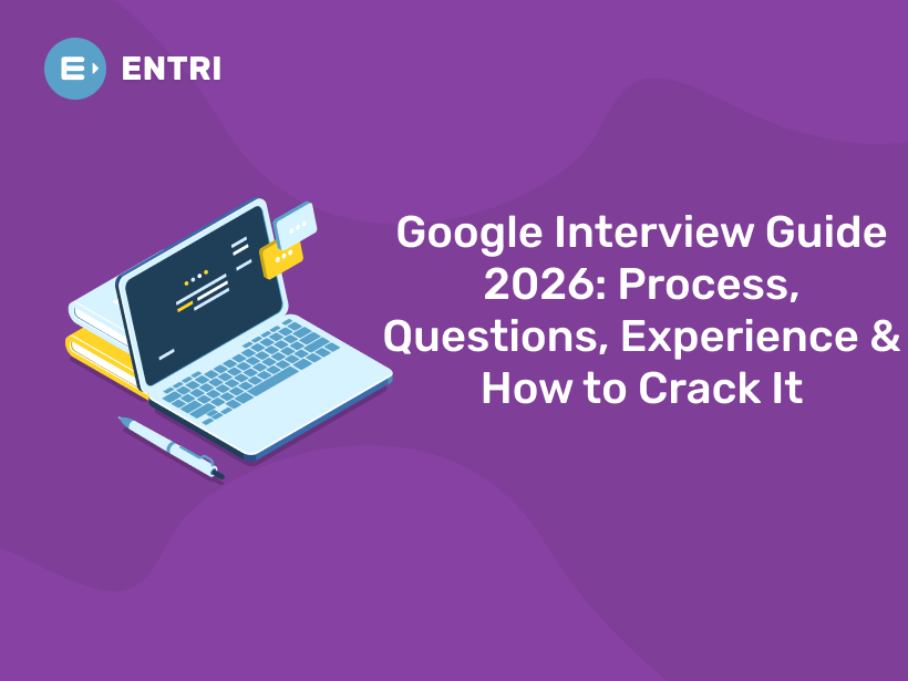 Google Interview Guide 2026: Complete Details