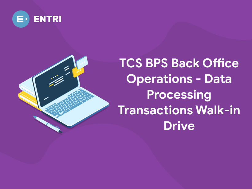 TCS BPS - Data Processing Transactions Walk-in Drive